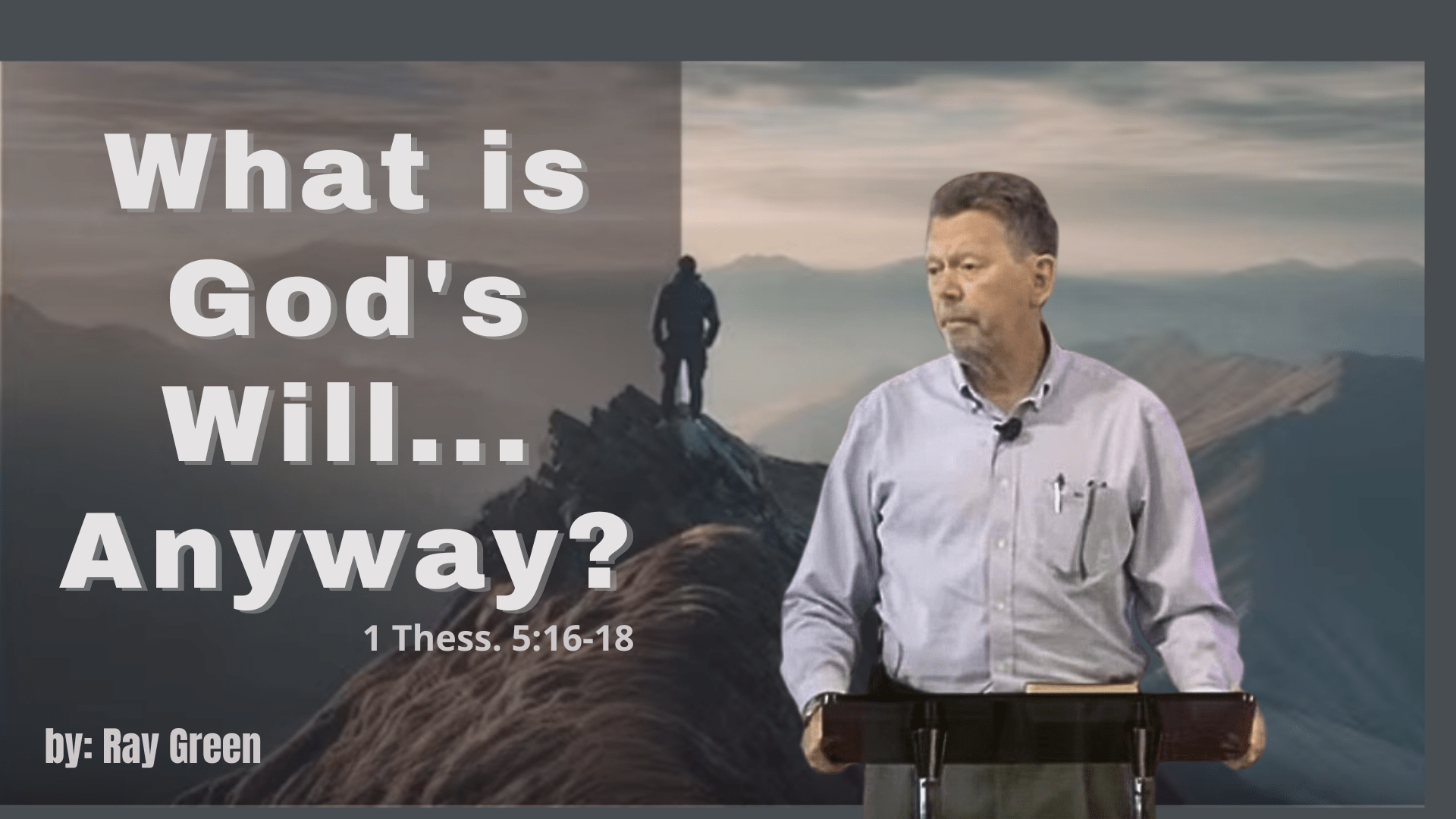 What is the Will of God...Anyway?